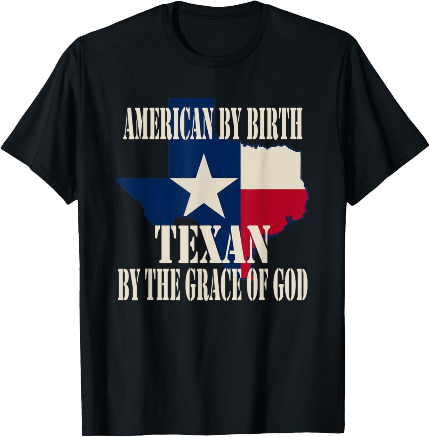 Sam Soft Texas American By Birth Texan By The Grace Of God T-Shirt All ...