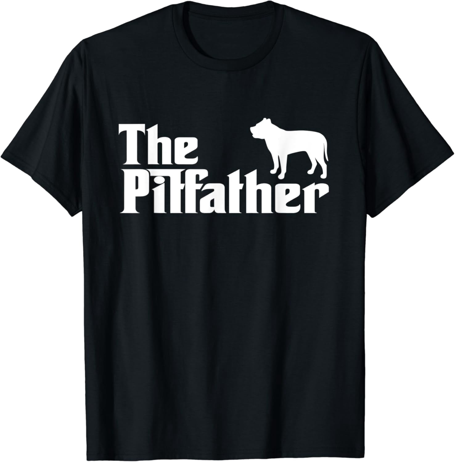 Sam Soft The Pitfather Pit Bull Dad Funny Pit Daddy For Dog Dad T-Shirt ...