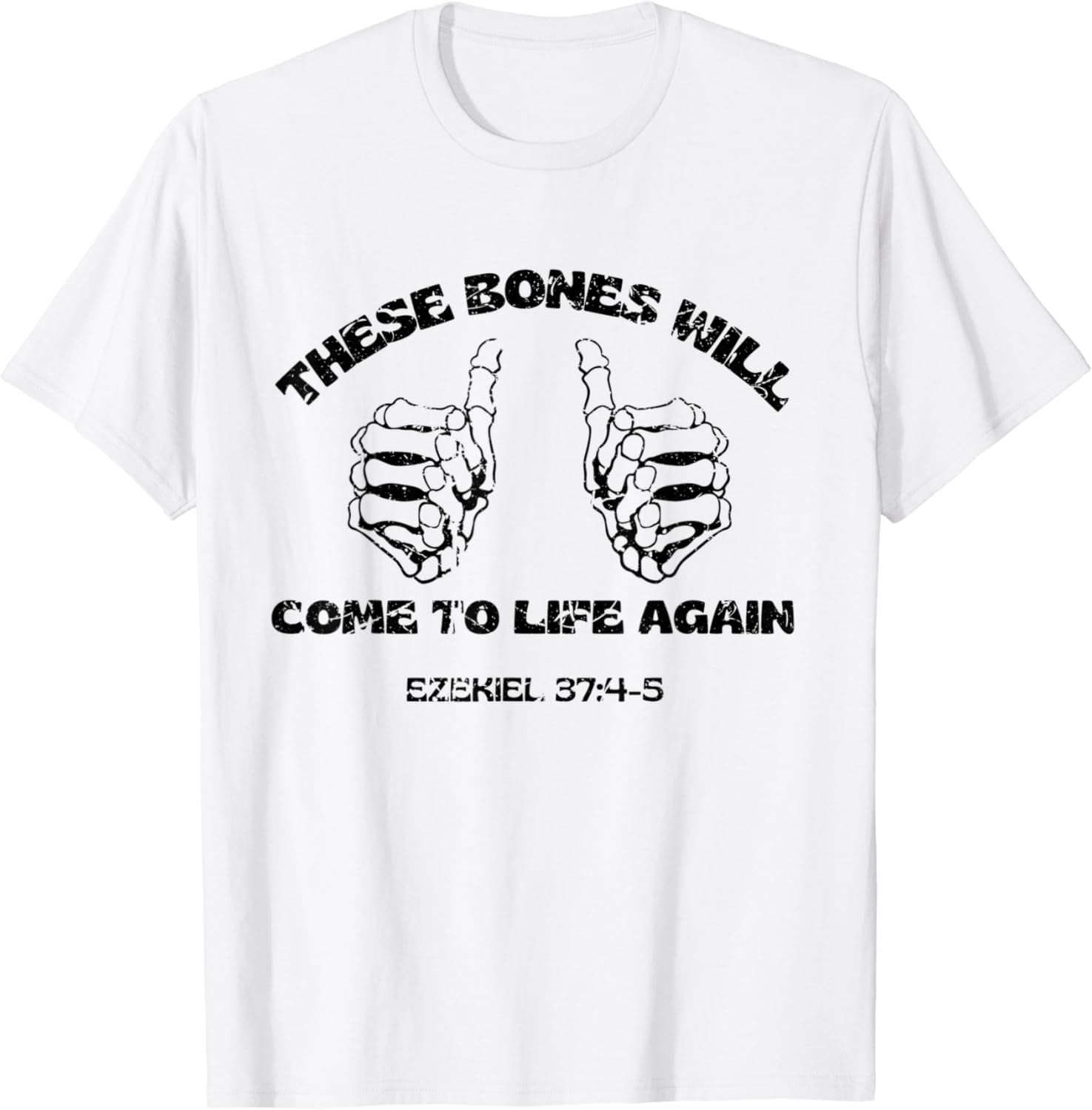 Sam Soft These Dry Bones Ezekiel Christian Skeleton Bible T-Shirt ...