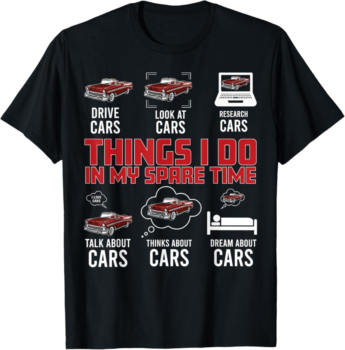 Sam Soft Things I Do In My Spare Time Cars Car Enthusiast Men T-Shirt ...