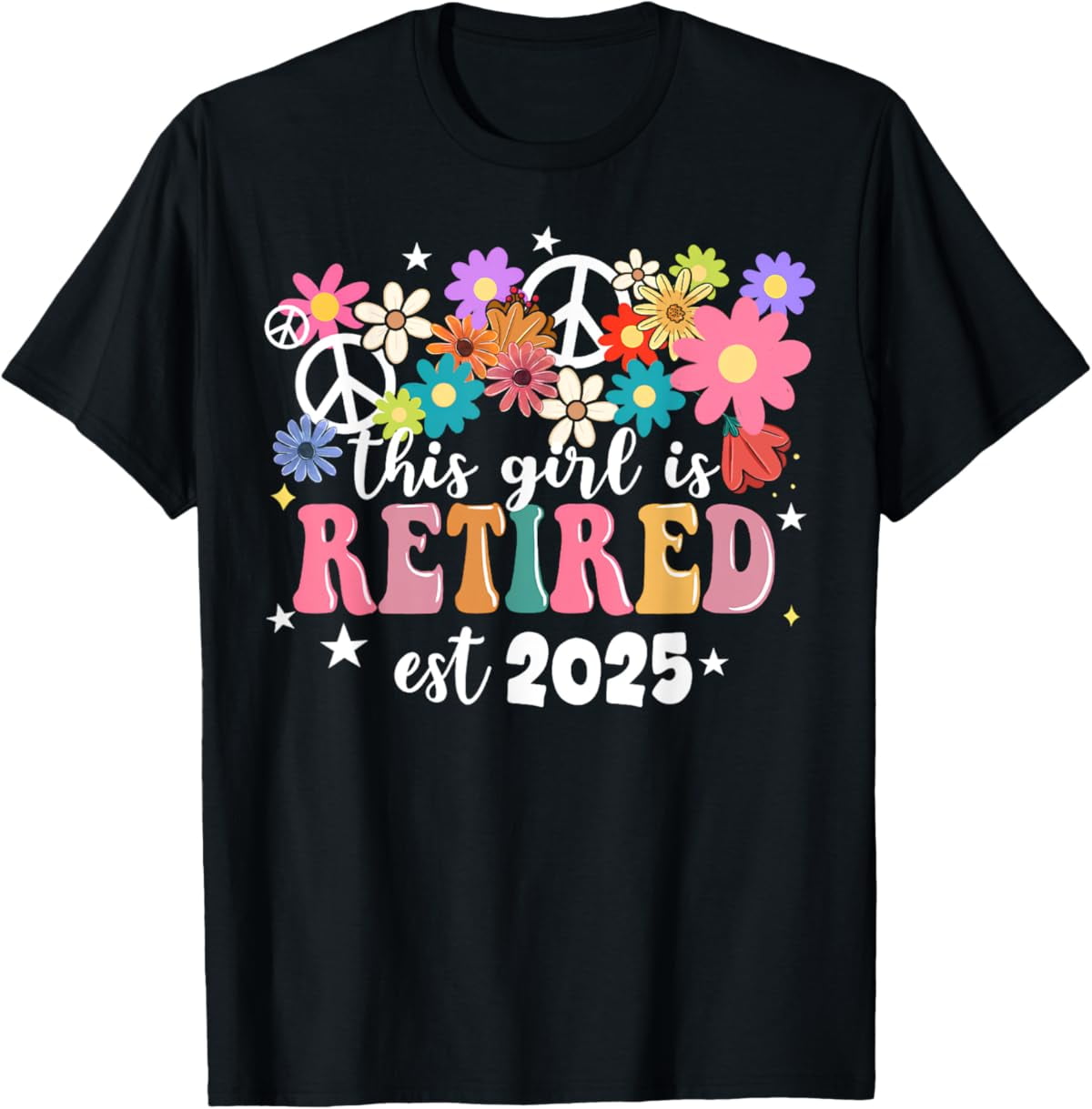 Sam Soft This Girl Is Retired 2025 Retro Shirt Floral Retirement T ...