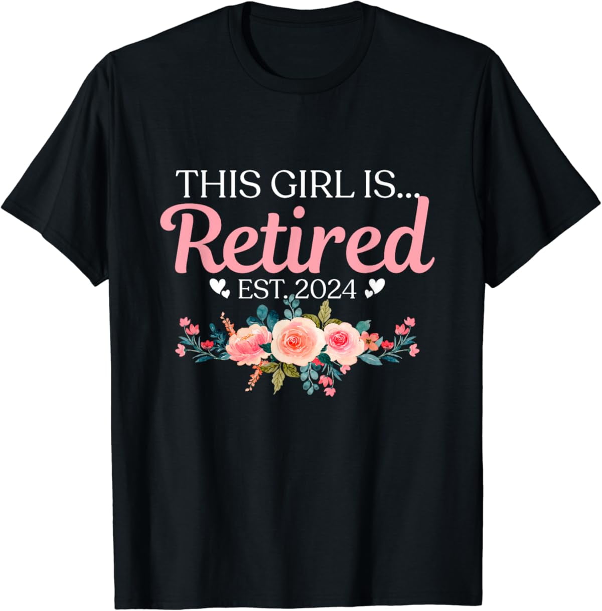 Sam Soft This Girl Is Retired Est. 2024 T-Shirt Full Size S-5XL ...