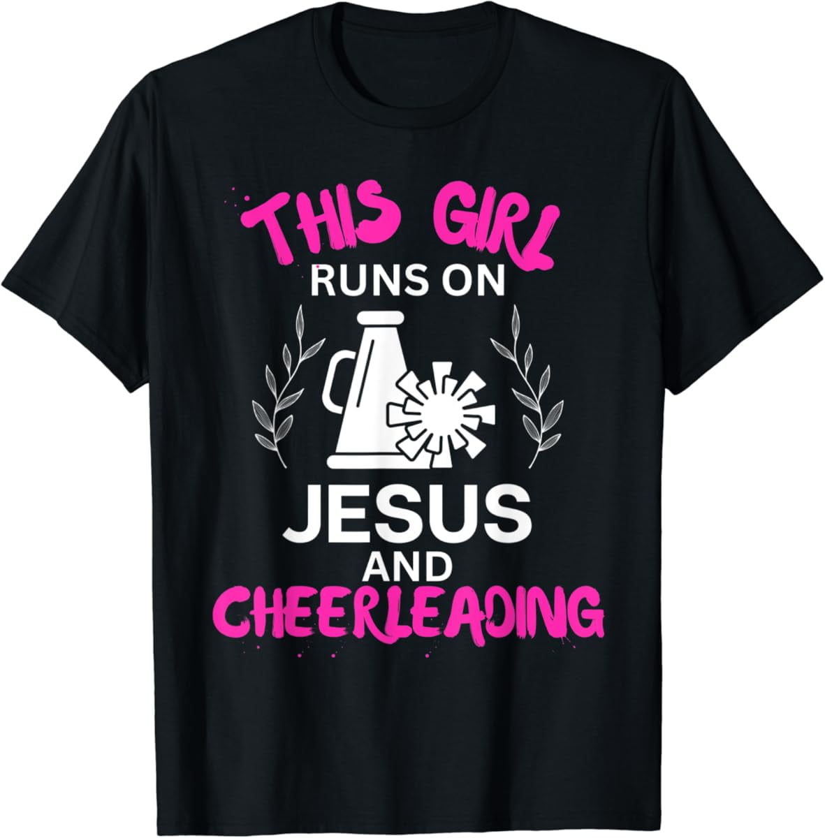 Sam Soft This Girl Runs On Jesus And Cheerleading Cute Cheerleading T ...