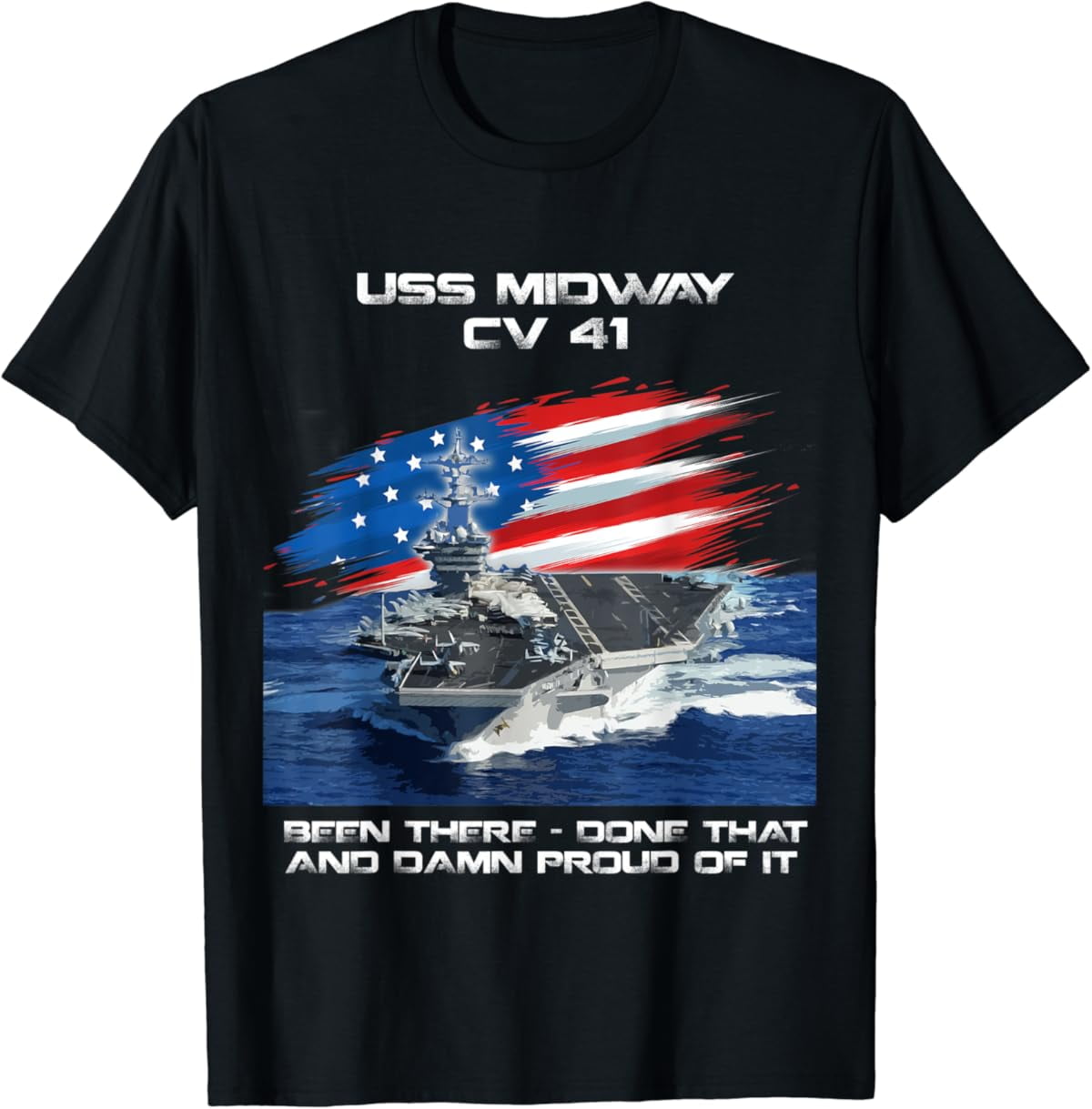Sam Soft Uss Midway Cv 41 Aircraft Carrier Veteran Usa Flag T-Shirt ...