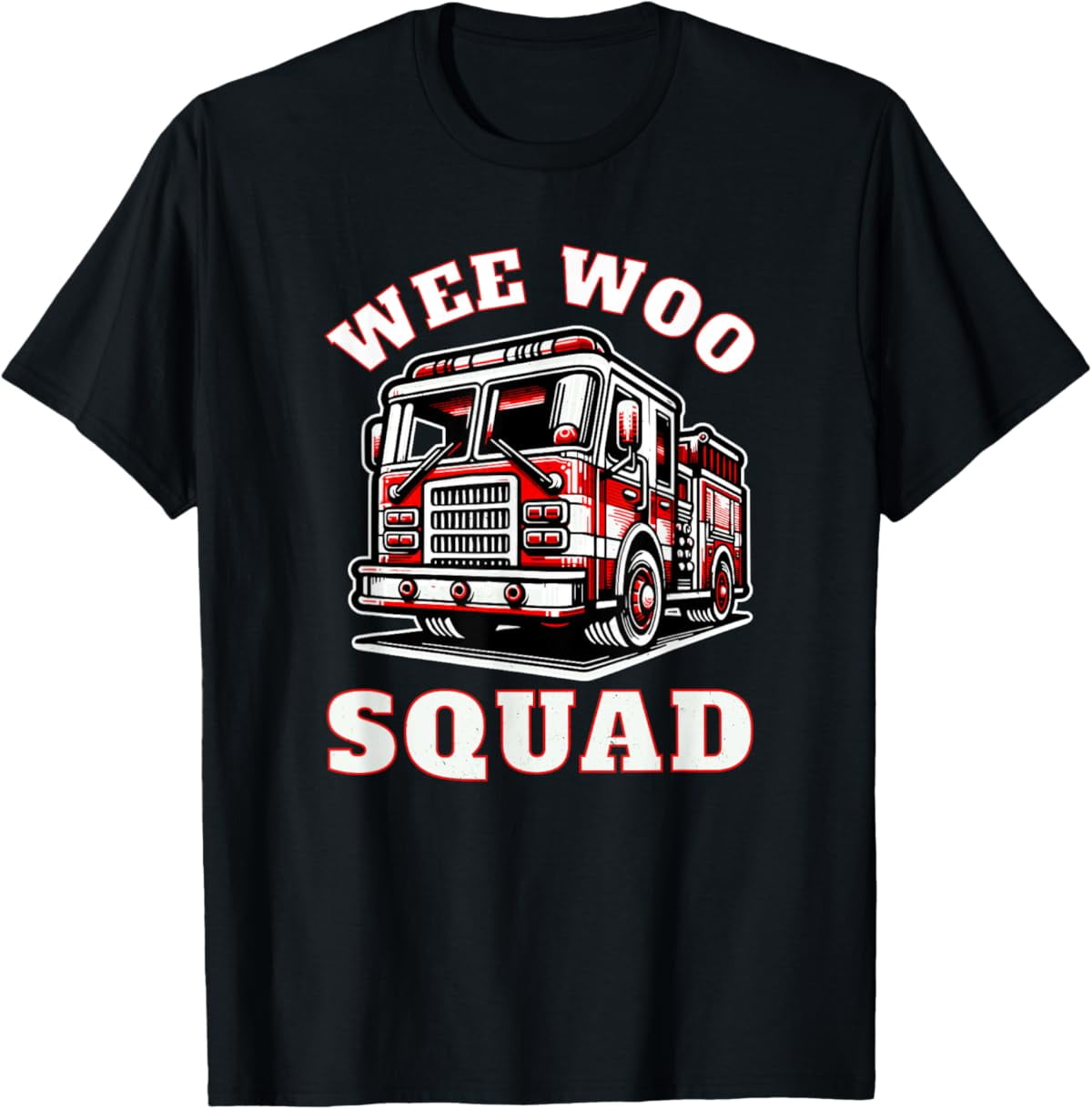 Sam Soft Wee Woo Squad Fire Truck Firefighter Family T-Shirt Full Size ...