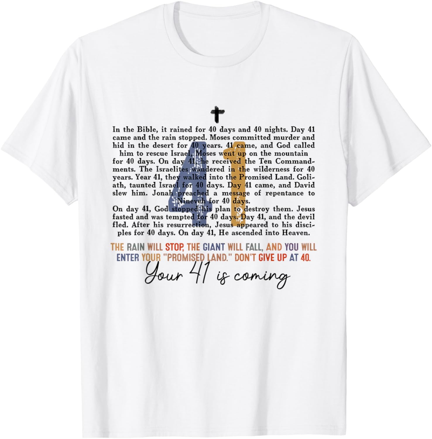 Sam Soft Your 41 Is Coming Religious Bible Verse Faith-Based Christ T ...