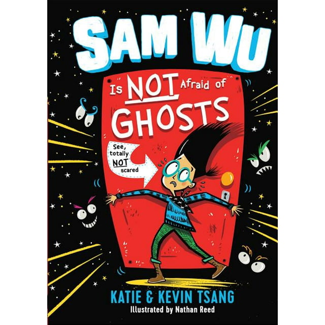 Sam Wu Is Not Afraid of Ghosts (Hardcover) - Walmart.com