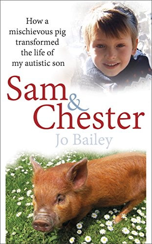 Pre-Owned Sam and Chester: How a Mischievous Pig Transformed the Life ...