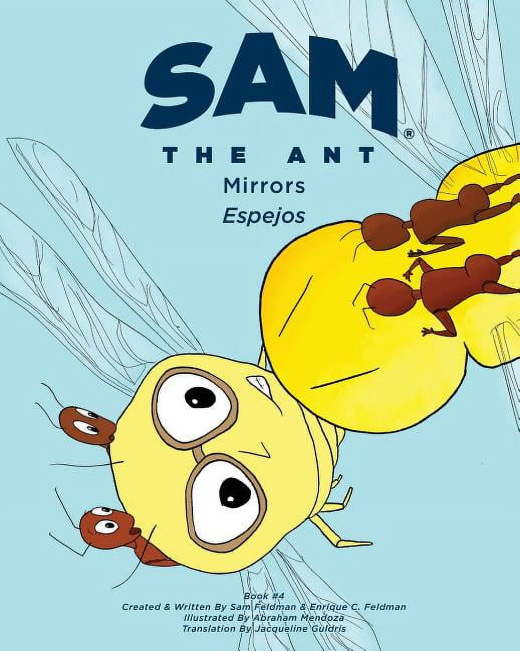 Sam the Ant: Sam the Ant - Mirrors: Espejos: Mirros: Espejos (Paperback ...