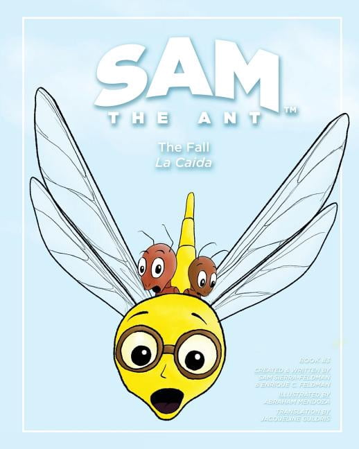 Sam the Ant: Sam the Ant - The Fall: La Caída (Paperback) - Walmart.com