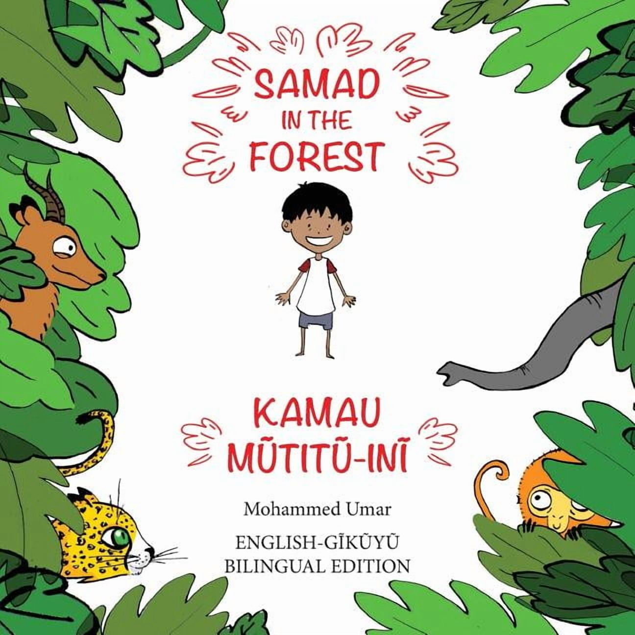 Samad in the Forest: English - Gikuyu Bilingual Edition, (Paperback ...