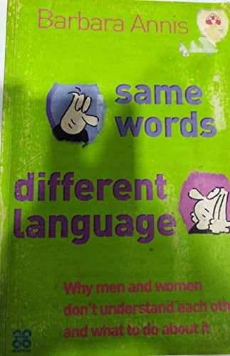 Pre-Owned Same Words Different Language: Why Men and Women Don't ...
