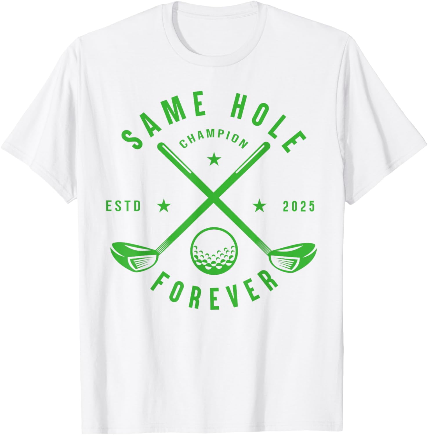 Same hole forever Golf bachelor party bachelorette 2025 T-Shirt ...
