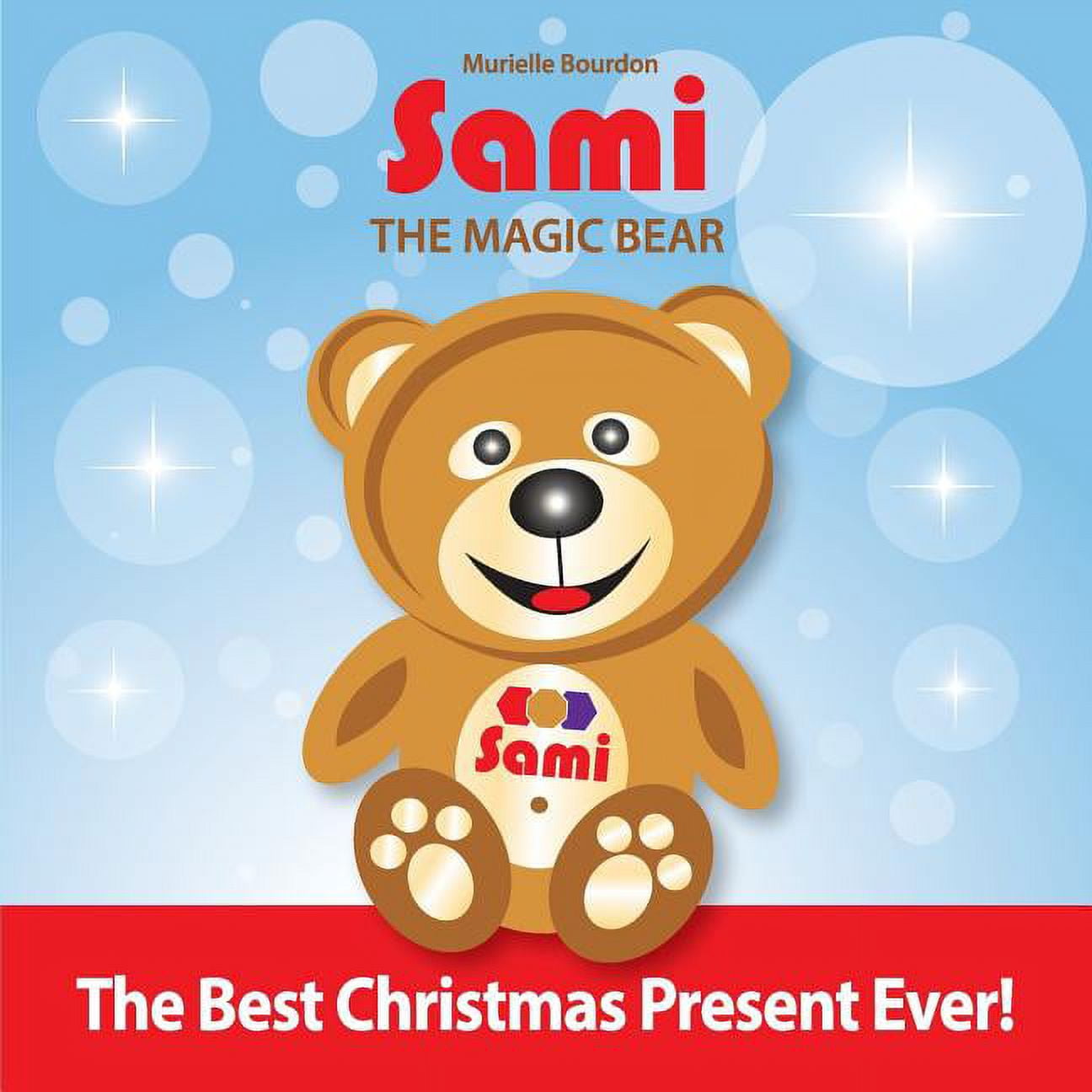 Sami the Magic Bear: Sami The Magic Bear : The Best Christmas Present ...
