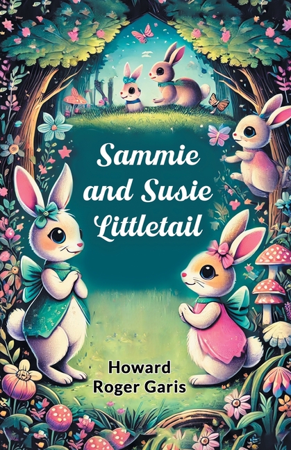 Sammie and Susie Littletail, (Paperback) - Walmart.com