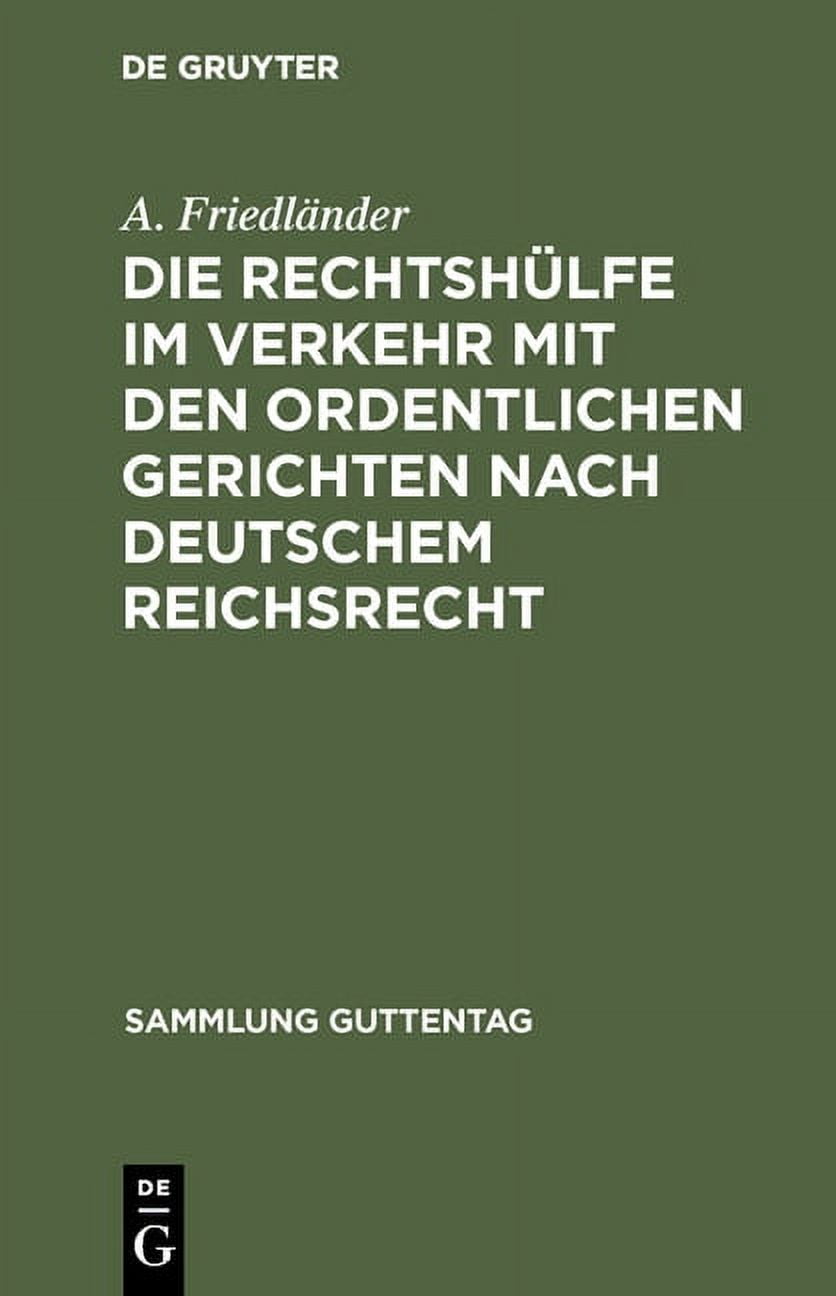 Sammlung Guttentag Die RechtshÃ¼lfe im Verkehr mit den ordentlichen ...