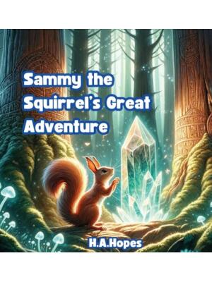 Sammy the Squirrel's Great Adventure - Walmart.com