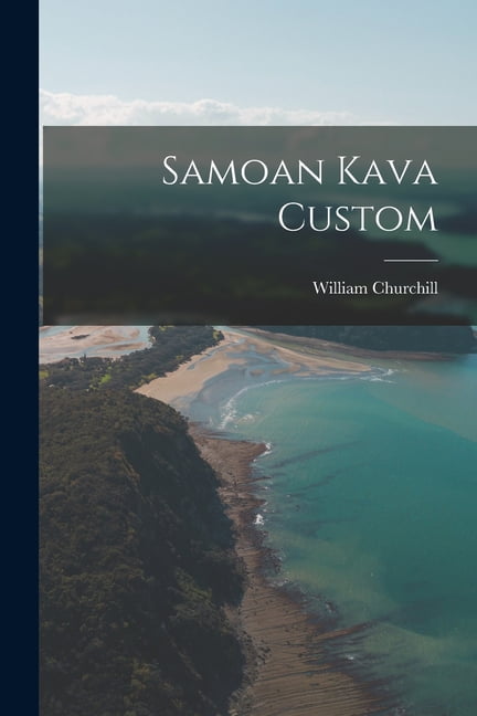 Samoan Kava Custom, (Paperback) - Walmart.com