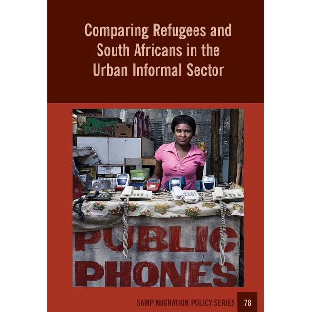 Samp Migration Policy Comparing Refugees and South Africans in the ...