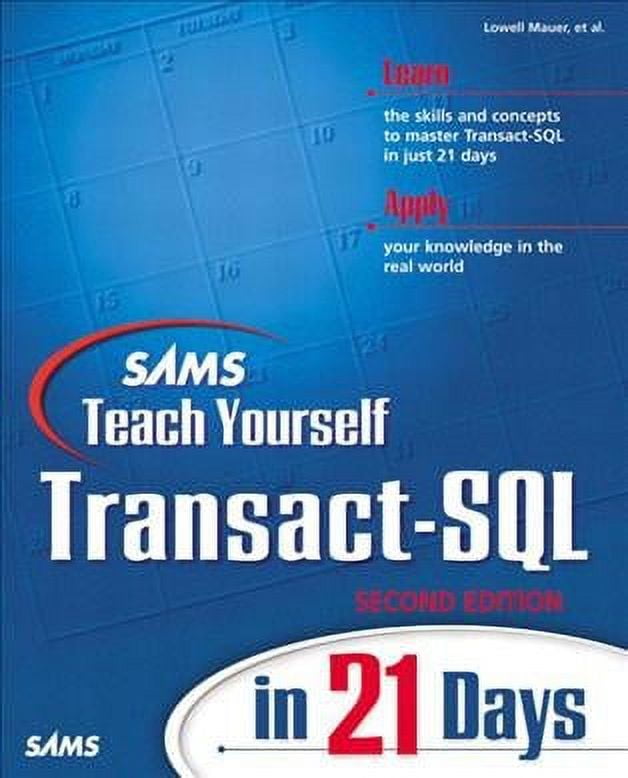 Sams Teach Yourself Transact-SQL in 21 Days (Paperback) by Lowell Mauer ...