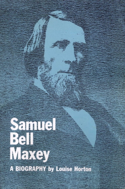 Samuel Bell Maxey: A Biography, (Paperback) - Walmart.com