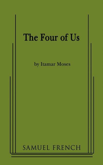 Samuel French Acting Editions The Four of Us, (Paperback) - Walmart.com