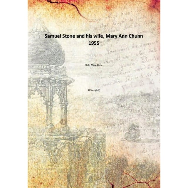 Samuel Stone and his wife, Mary Ann Chunn 1955 - Walmart.com