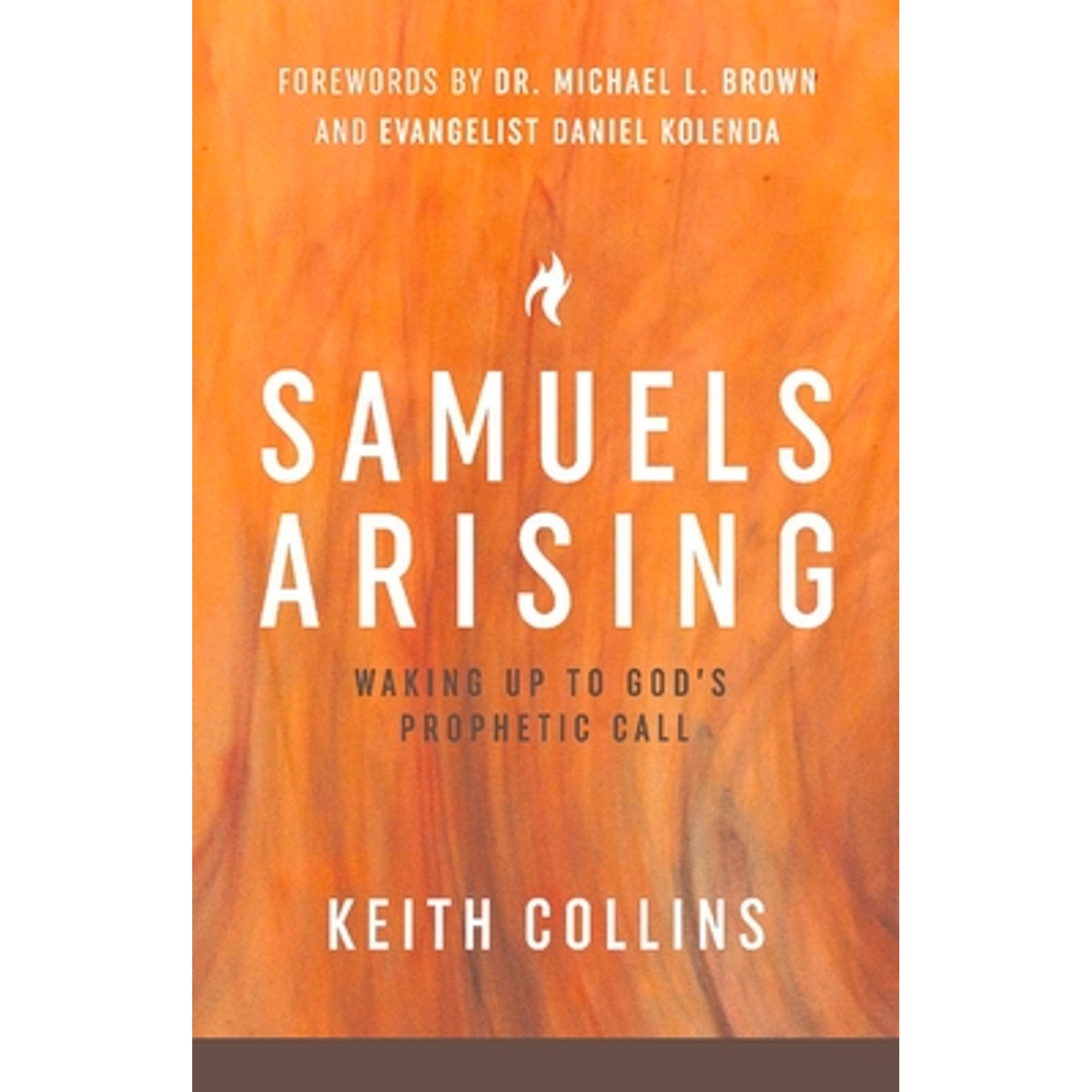 Pre-Owned Samuels Arising: Waking Up to God's Prophetic Call Volume 1 ...