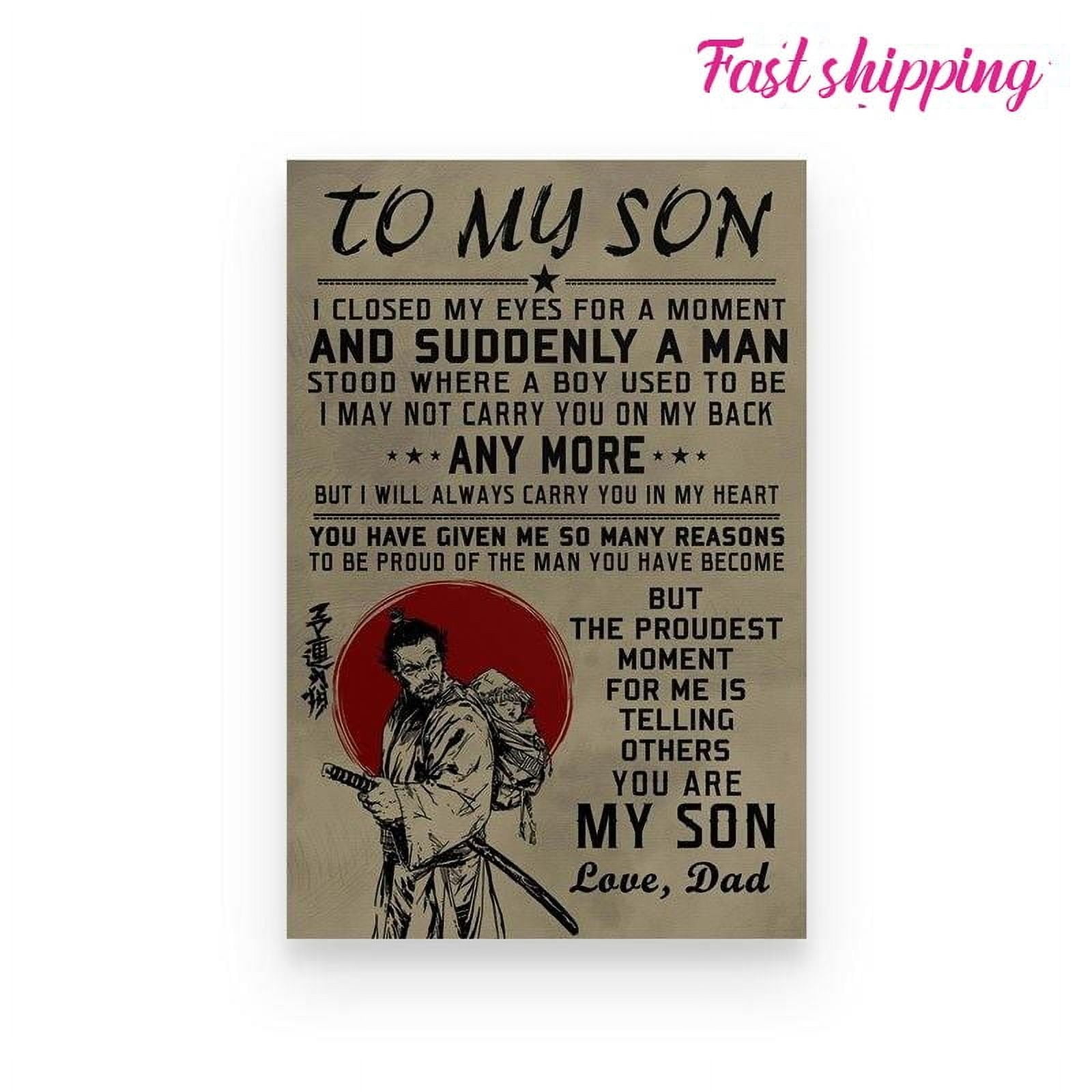 Samurai Dad To Son I Will Always Carry You In My Heart Vs2 Poster Wall ...