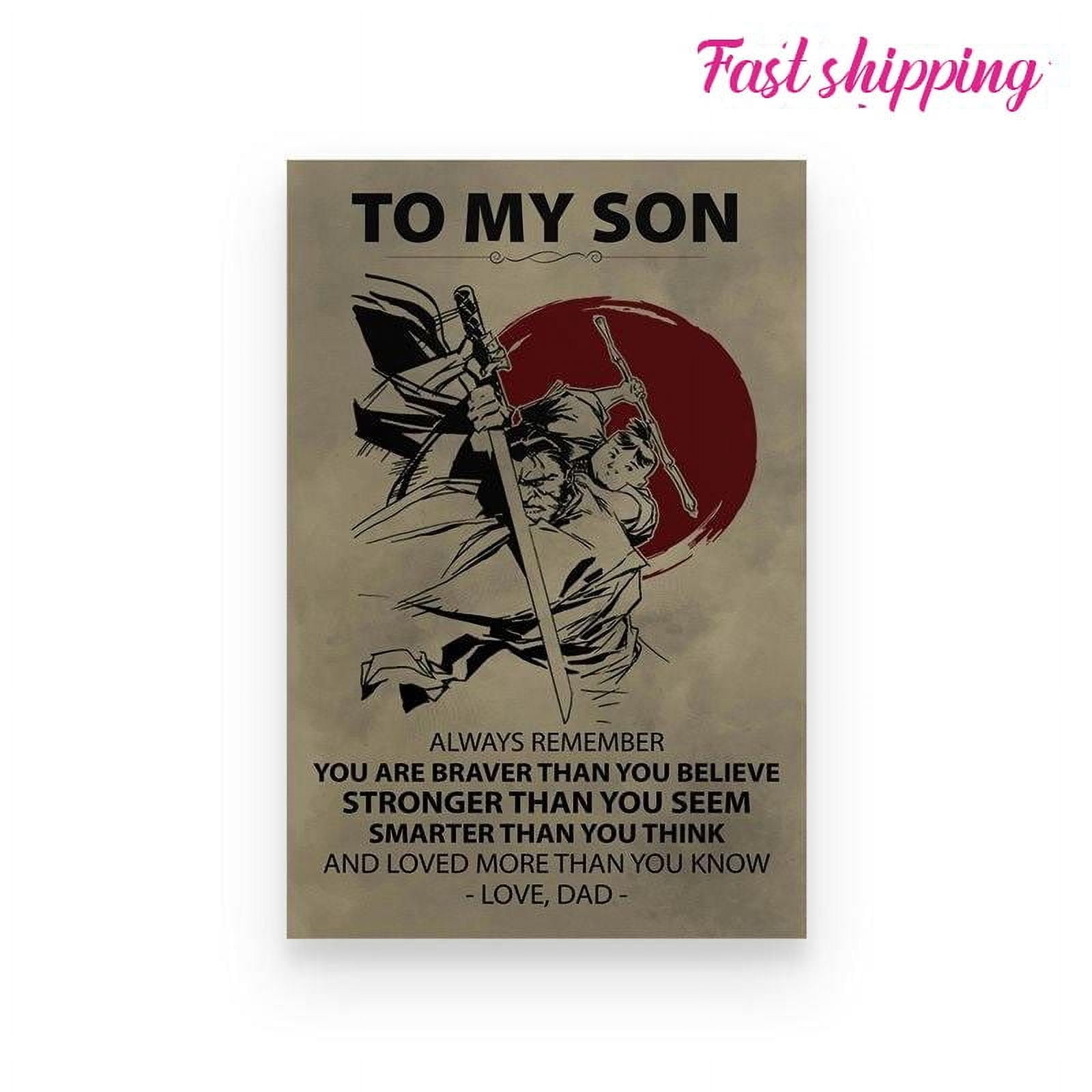 Samurai Dad To Son You Are Smarter Than You Think Poster Wall Art ...