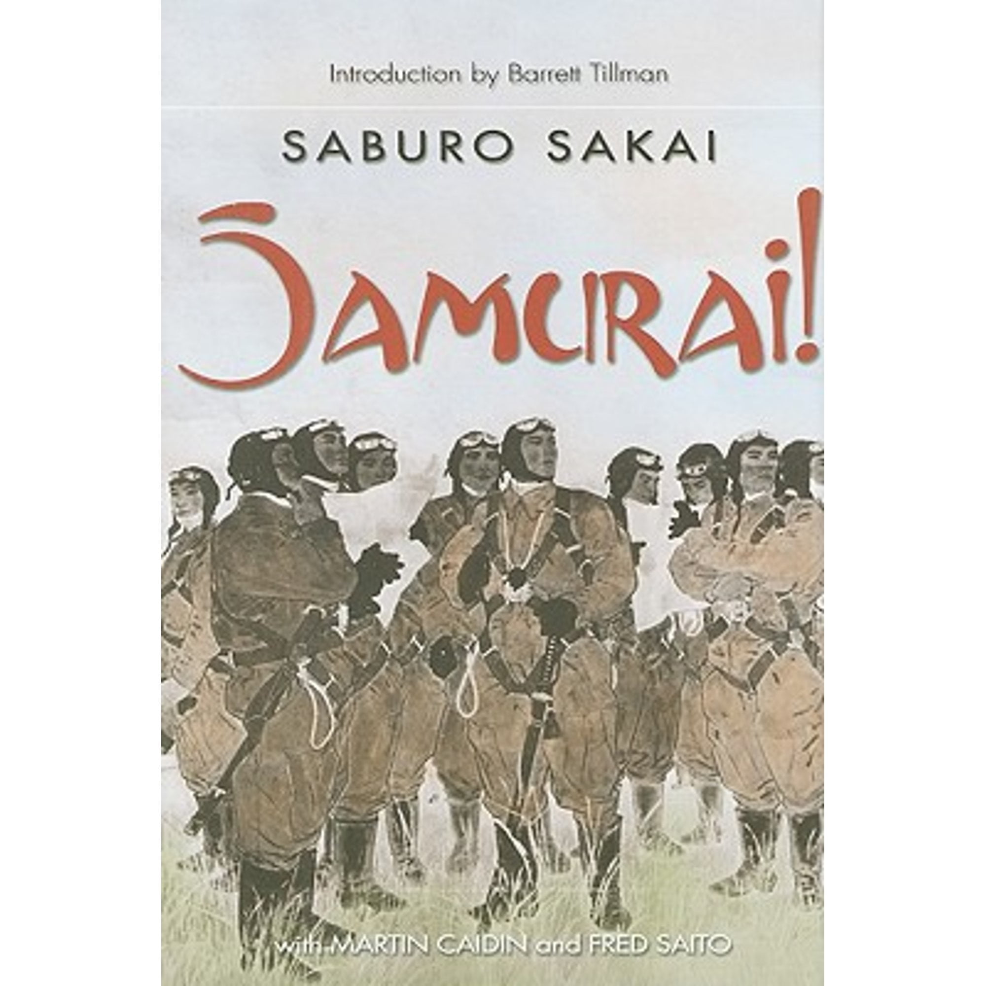 Pre-Owned Samurai! (Hardcover) by Saburo Sakai, Fred Saito, Martin ...