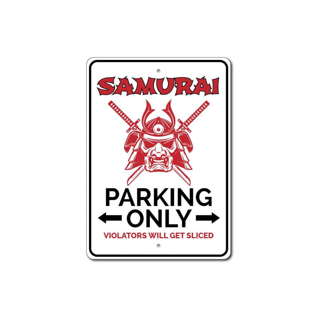 Samurai Sign, Samurai Parking Sign, Samurai Decor, Samurai Aluminum ...