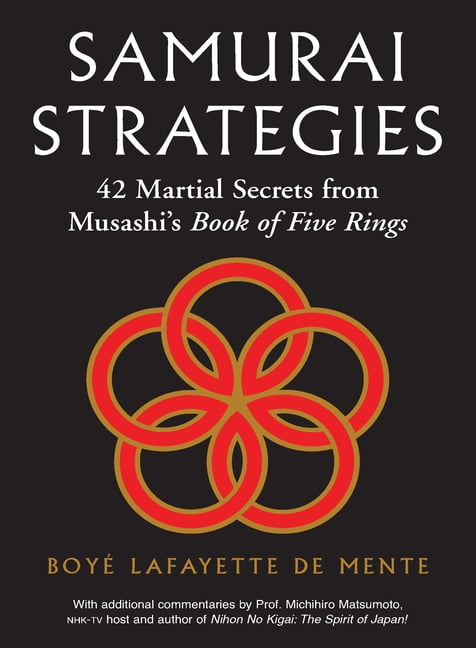 Samurai Strategies: 42 Martial Secrets from Musashi's Book of Five ...
