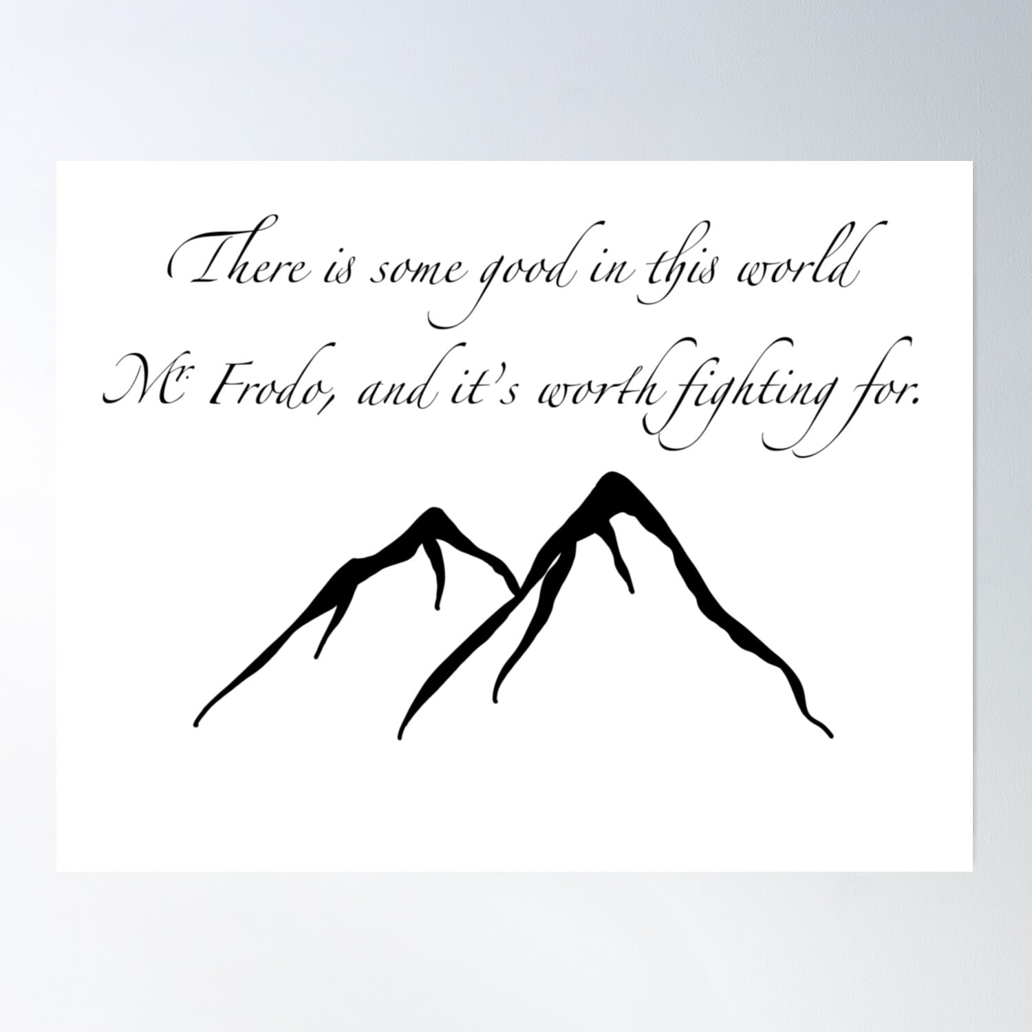 Samwise Quote Poster Wall Art, Modern Wall Decor, 8x12 UNFRAMED ...