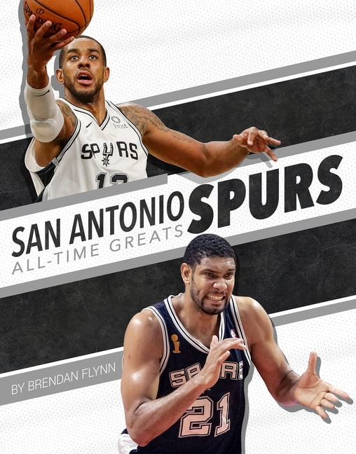 San Antonio Spurs All-Time Greats (Paperback) - Walmart.com