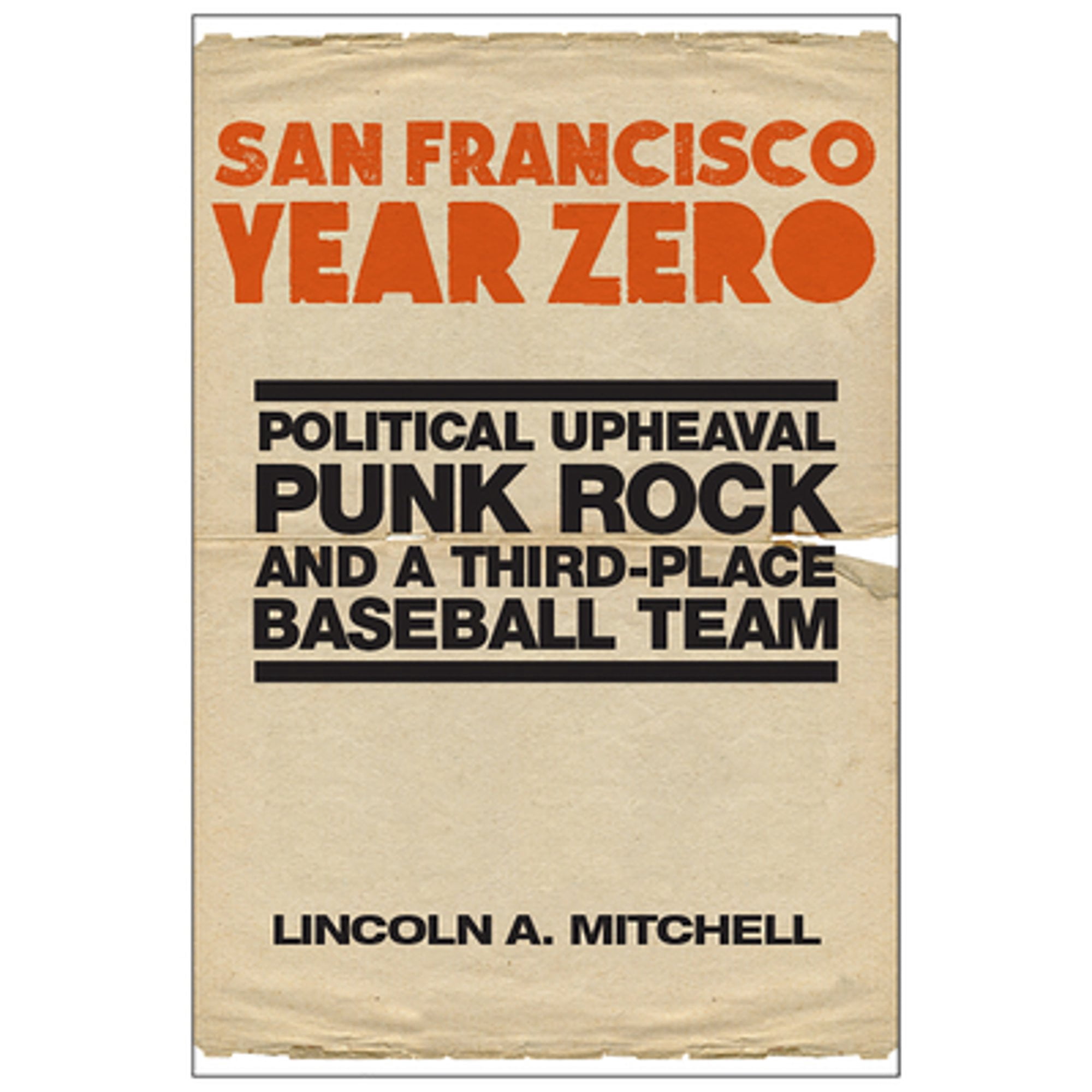 Pre-Owned San Francisco Year Zero : Political Upheaval, Punk Rock and a ...