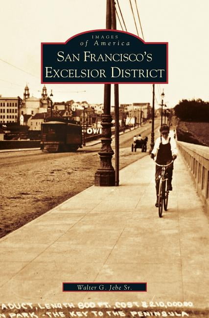 San Francisco's Excelsior District (Hardcover) - Walmart.com