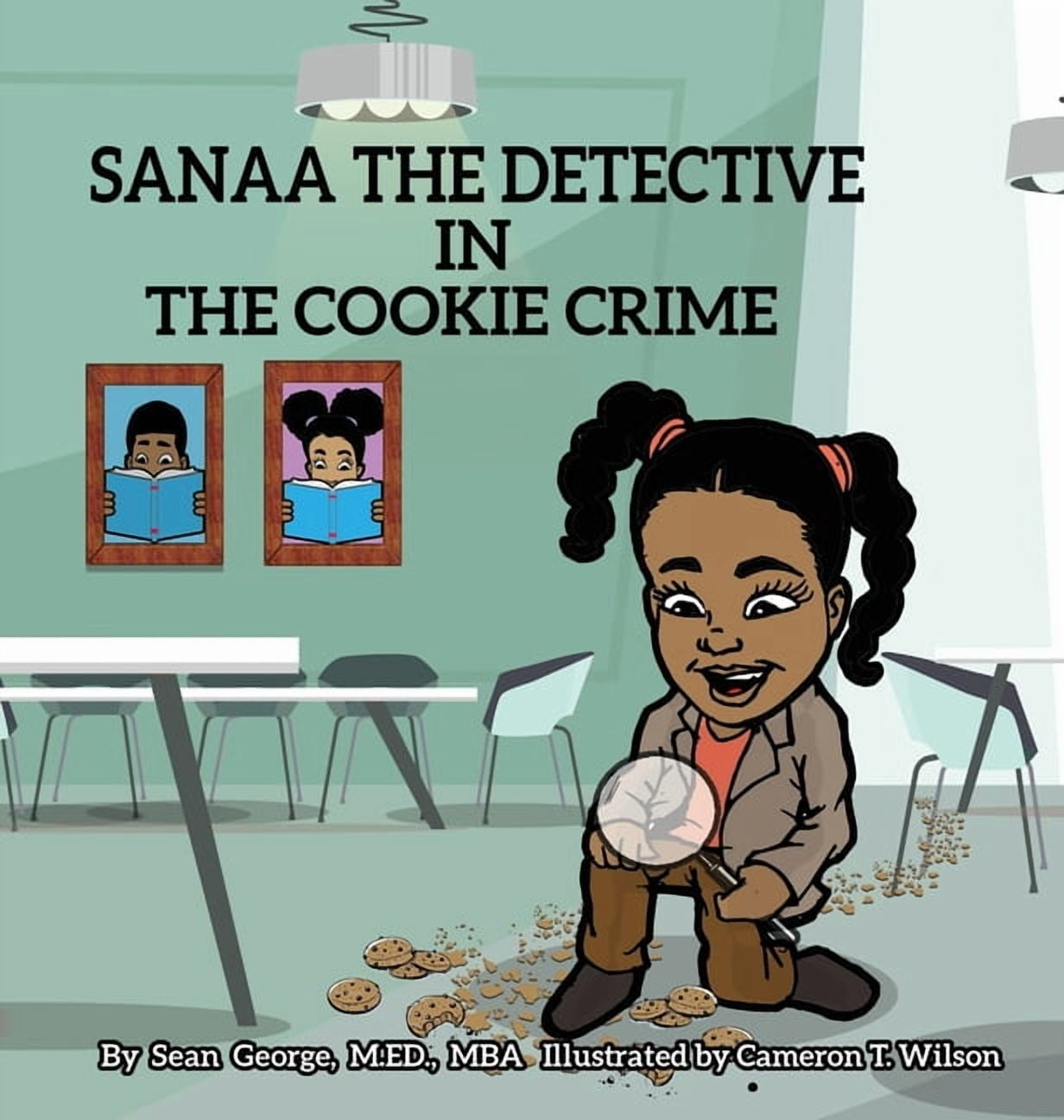 Sanaa the Detective Sanaa The Detective In The Cookie Crime, Book 1 ...