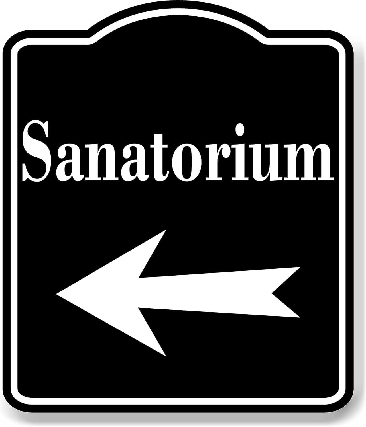 Sanatorium Left Arrow BLACK Aluminum Composite Sign, 15"x18" - Walmart.com