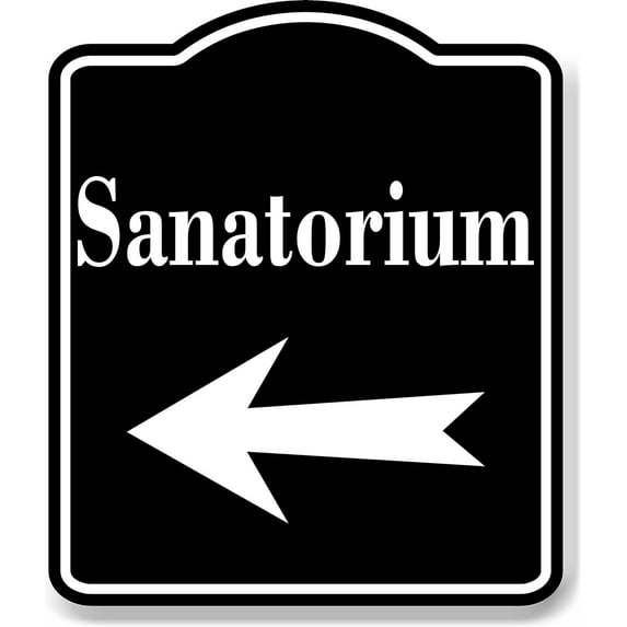 Sanatorium Left Arrow BLACK Aluminum Composite Sign, 15"x18" - Walmart.com