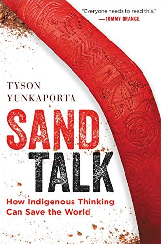 Pre-Owned Sand Talk: How Indigenous Thinking Can Save the World ...