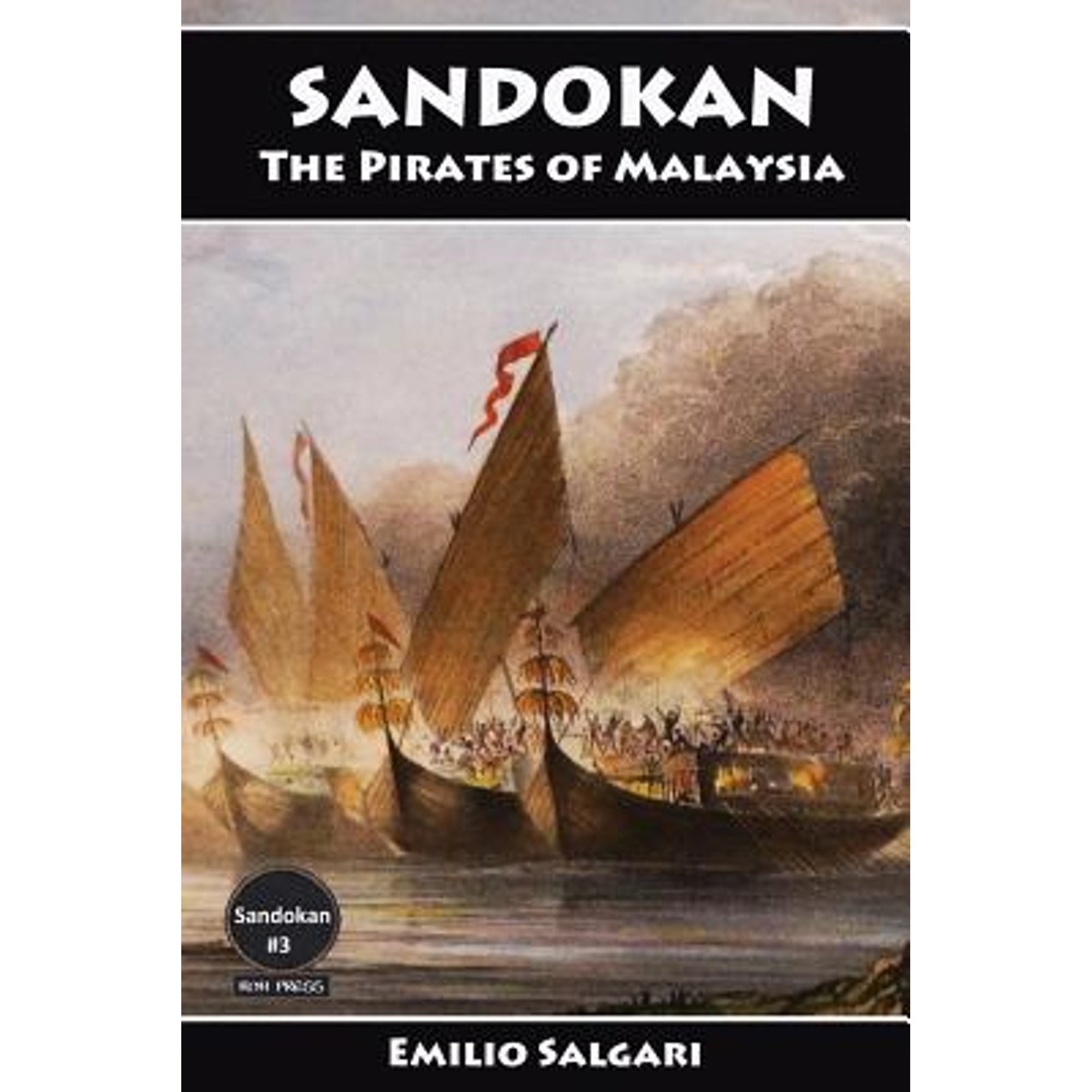 Sandokan: The Pirates of Malaysia -- Emilio Salgari - Walmart.com