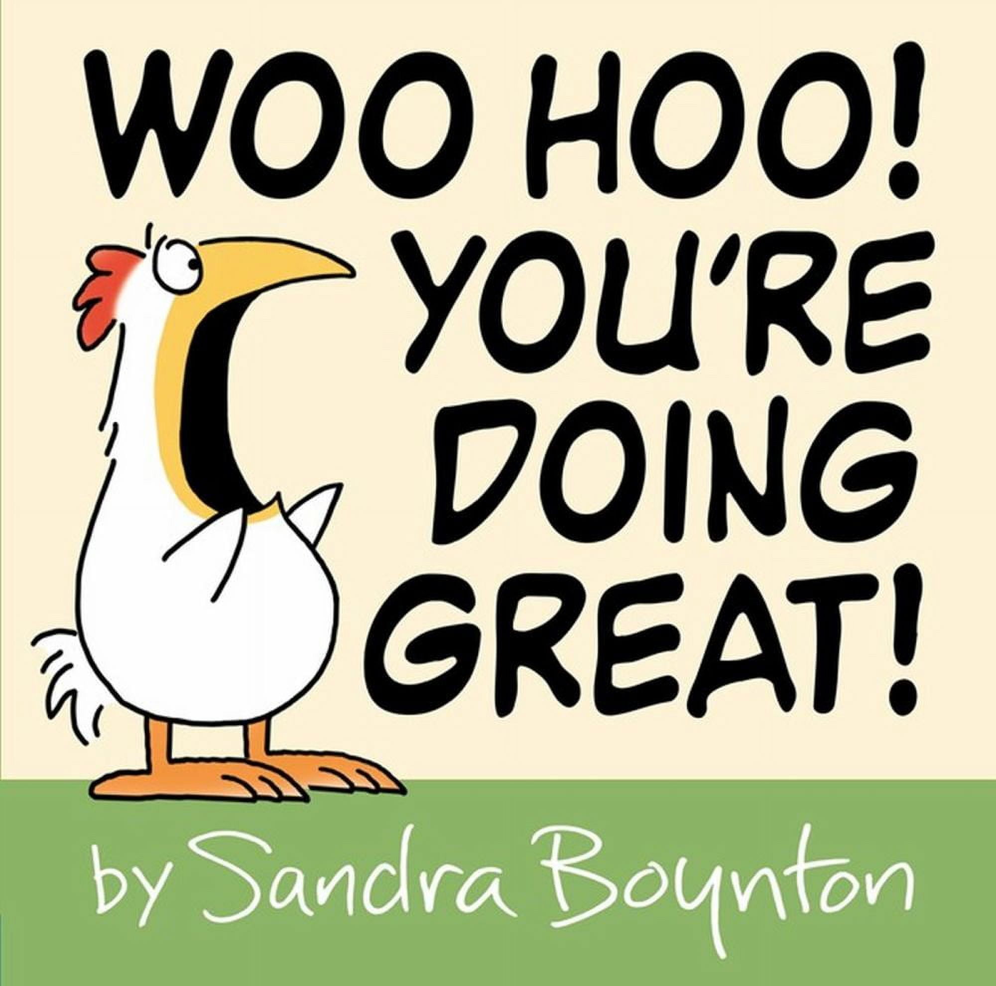 Woo Hoo! You're Doing Great! (Hardcover) - Walmart.com
