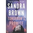 Sandra Brown: Tomorrow's Promise: A Novel (Paperback) - Walmart.com