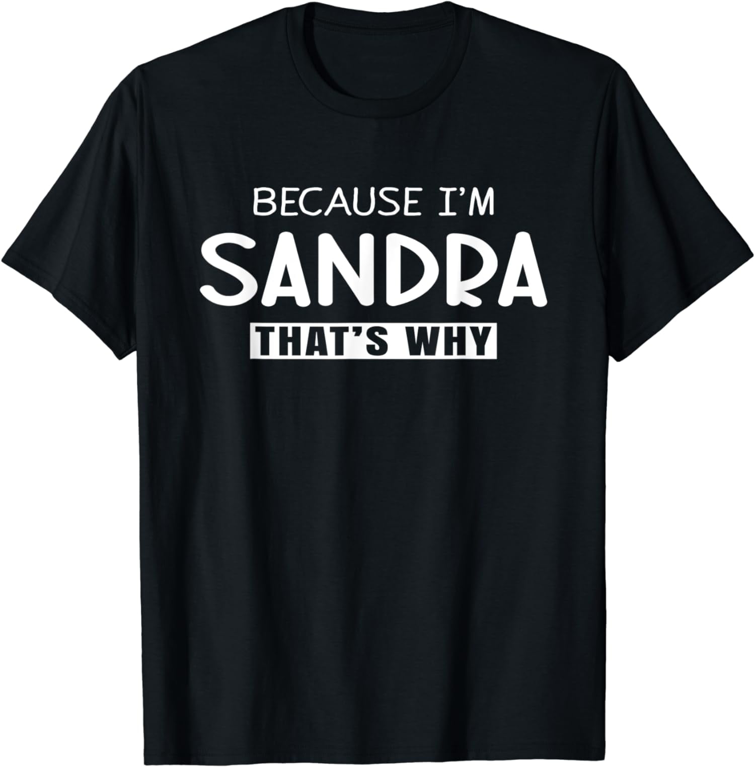 Sandra Personalized Birthday idea Girl Women Name Sandra T-Shirt ...
