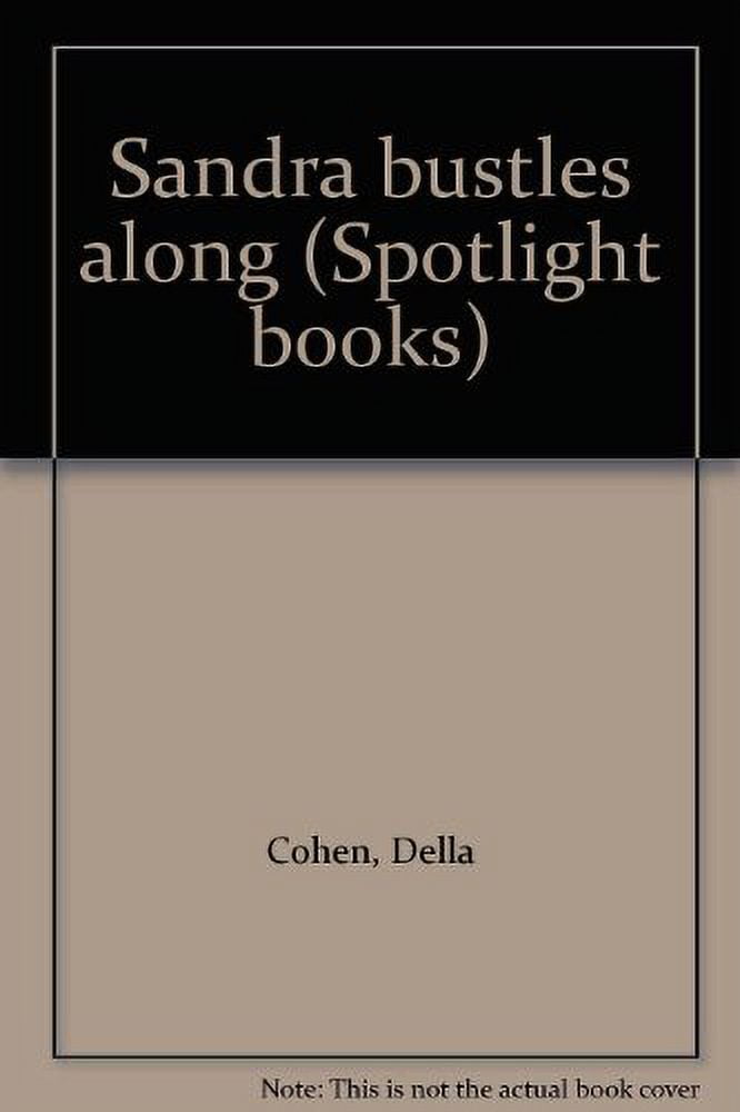 Pre-Owned Sandra bustles along (Spotlight books) Paperback - Walmart.com