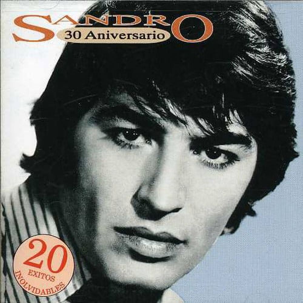 Sandro - 30 Aniversario - CD - Sony Music - Walmart.com