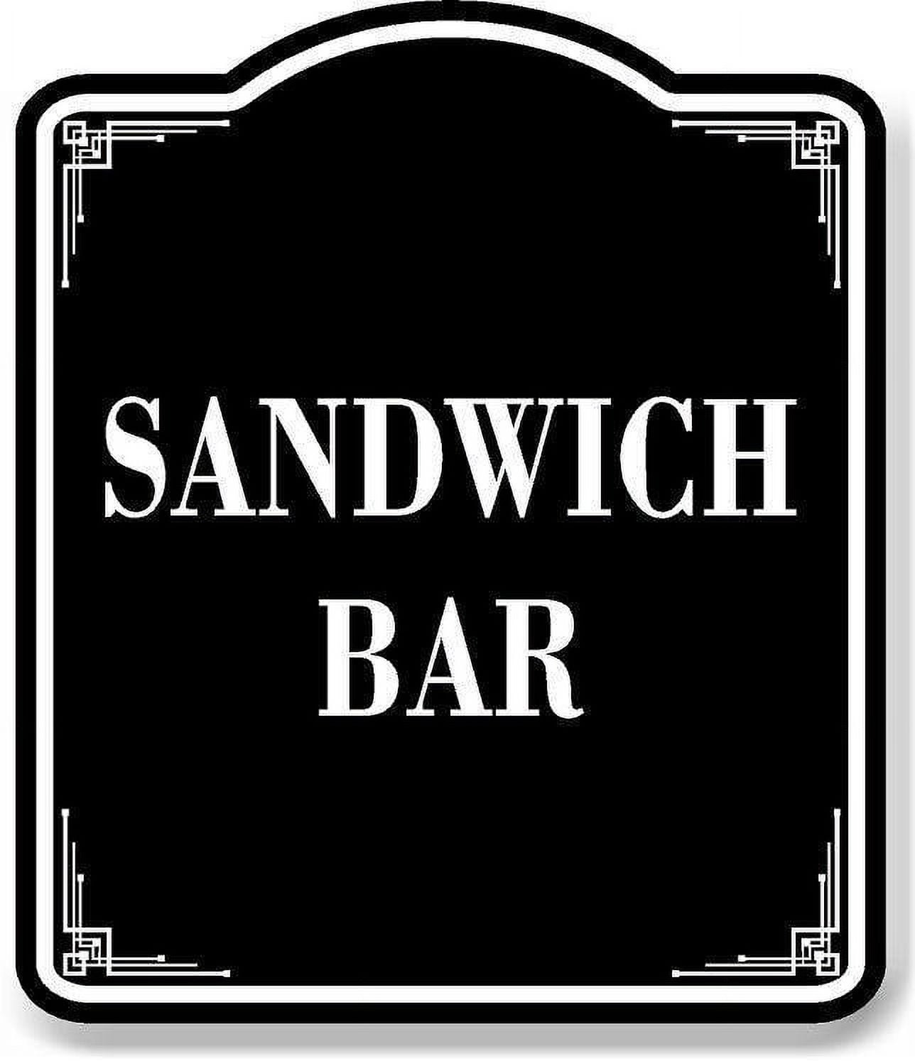 Sandwich Bar BLACK Aluminum Composite Sign, 15"x18" - Walmart.com