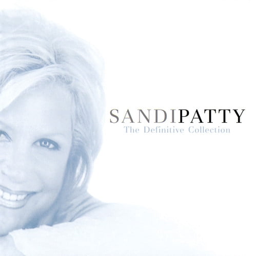 Sandy Patti - Definitive Collection: Unpublished Exclusive - Music ...