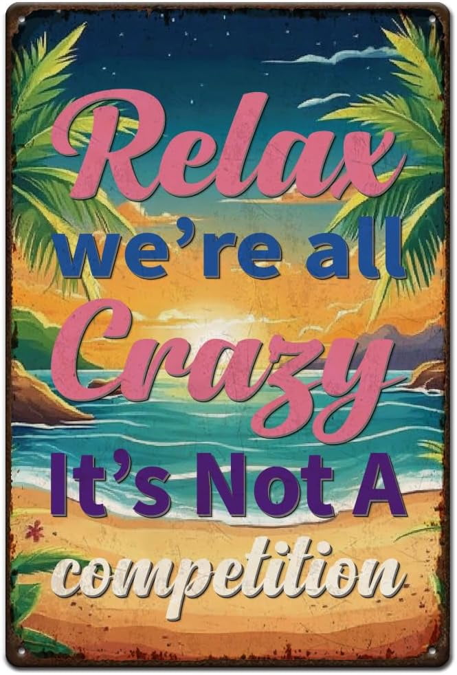 Sandy Shore Metal Tin Sign Relax We're All Crazy Signs Vintage Beach ...